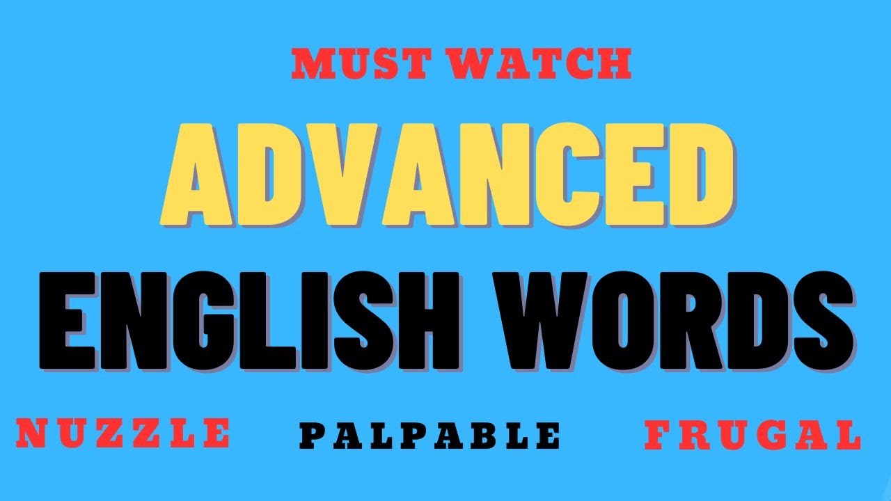 ADVANCED English Words | Meanings | Sentences | Examples # ...