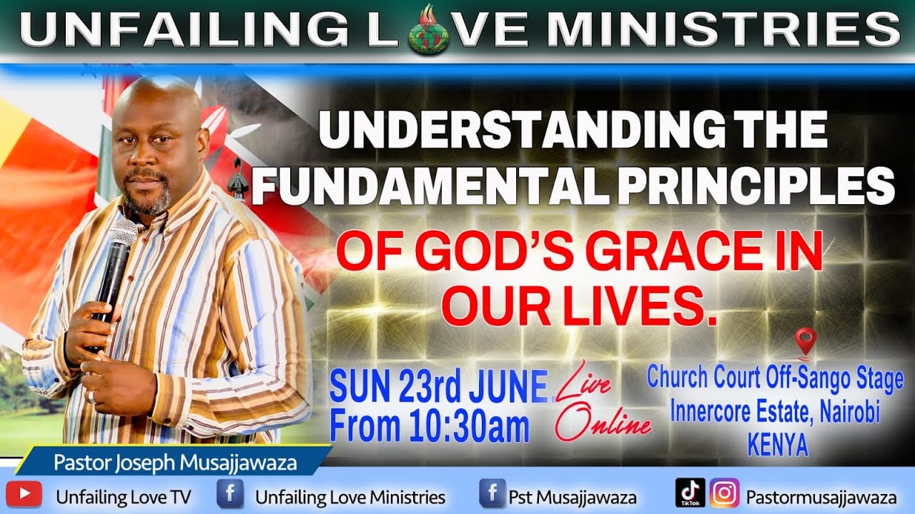 UNDERSTANDING THE FUNDAMENTAL PRINCIPLES OF GOD'S GRACE IN OUR LIVES ...