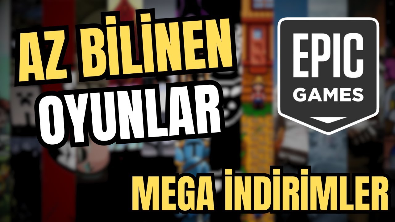 EPIC GAMES'TEN AZ BİLİNEN OYUN ÖNERİLERİ! Epic Games 2024 Mega İndirimler - YouTube