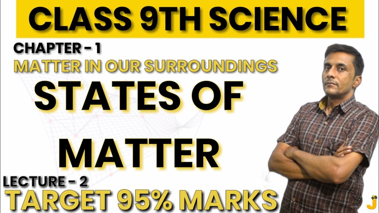 Class 9th Science | Chapter - 1 | Matter in our Surroundings | lecture ...