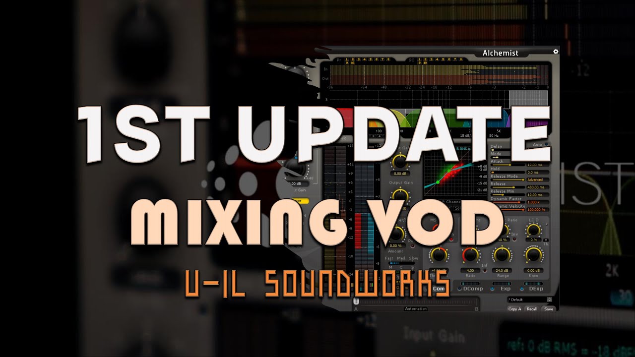 Minor Update - 1st Update VOD 추가 강의 소개 - 멀티밴드 컴프레서의 색다른 운용법 - 유일사운드웍스 ...