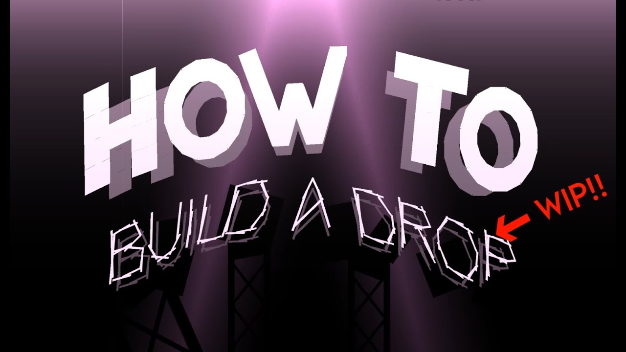 How to build a drop - YouTube