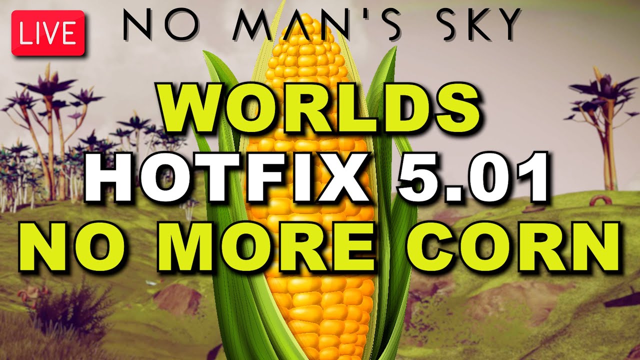 No Man's Sky: Worlds Part 1 - No More CORN! Rare Planet Hunting - HOTFIX 5.01 - YouTube