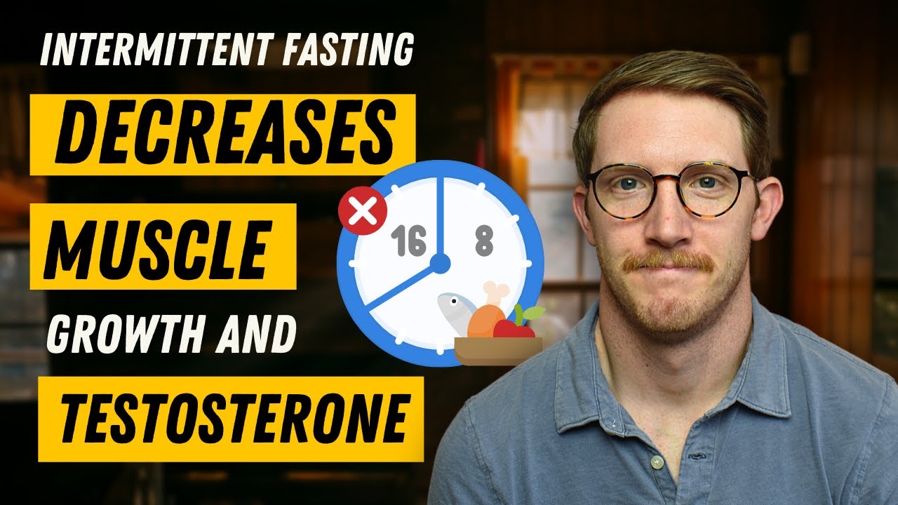 Intermittent Fasting Decreases Testosterone and Muscle Growth (NEW ...
