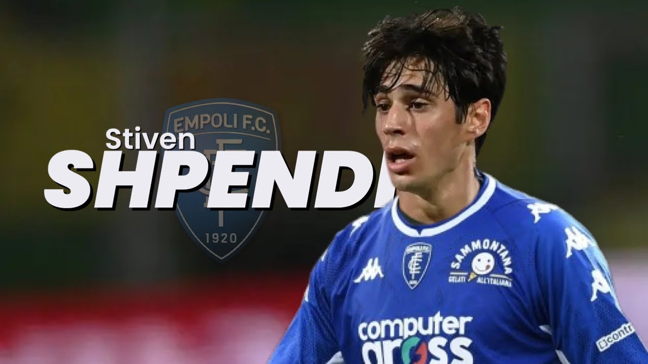 Stiven SHPENDI, Welcome to EMPOLI! | HD | Skills and Goals 2023 - YouTube