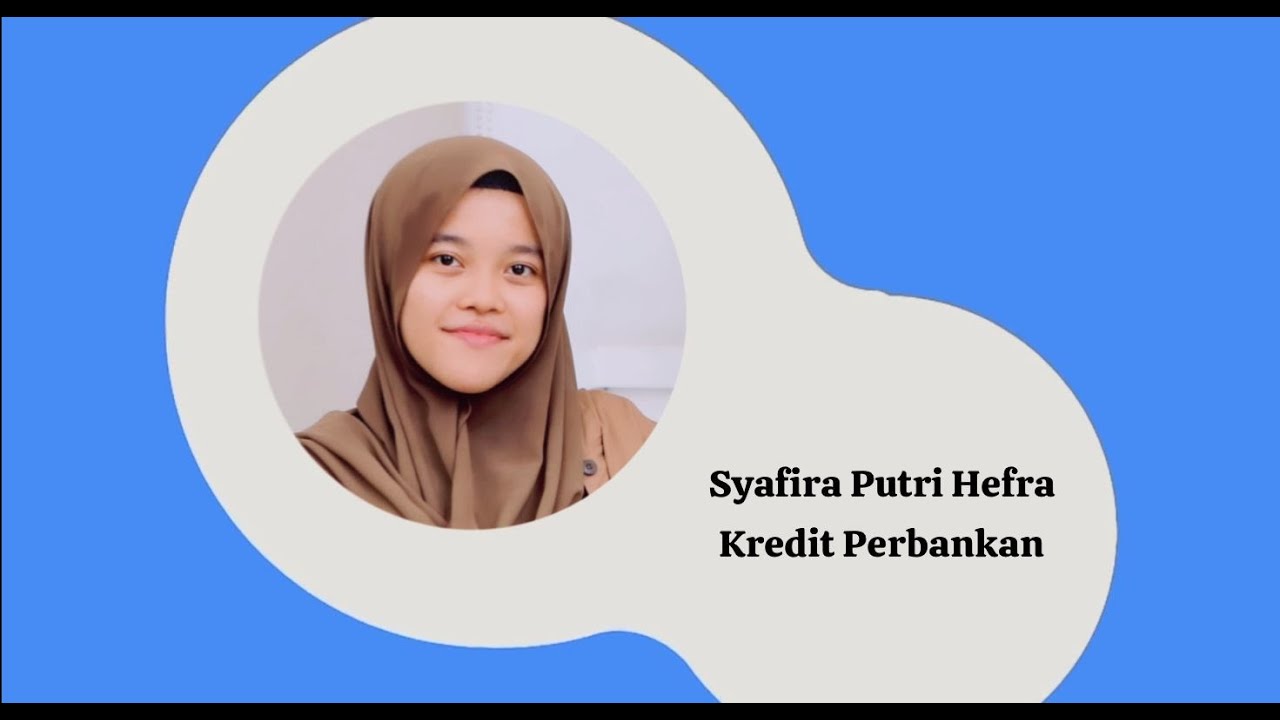 Materi Kredit - Syafira Putri Hefra l Akuntansi Perbankan - 3C D4 ...