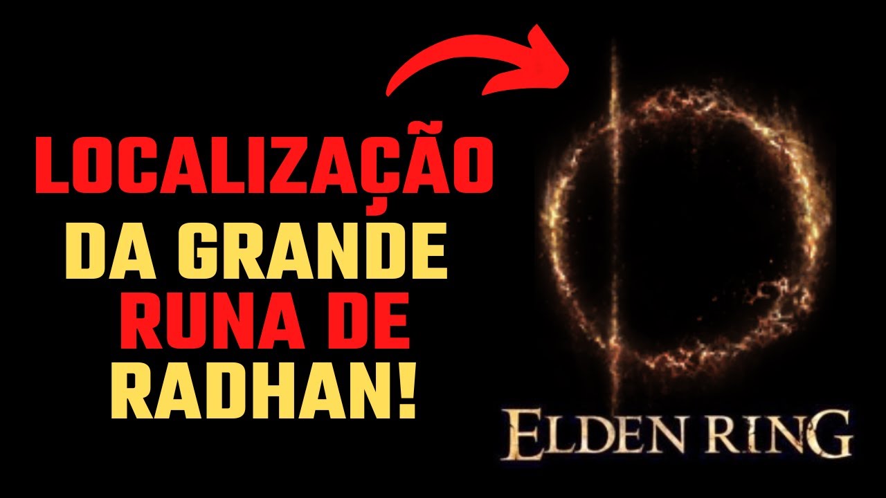 ELDEN RING - Onde Encontrar a Grande Runa de Radhan![LegPT-BR]PS4 - YouTube
