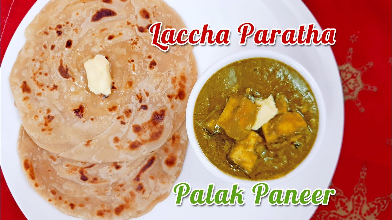 Laccha Paratha | Palak Paneer | Restaurant Style Recipes in Tamil - YouTube