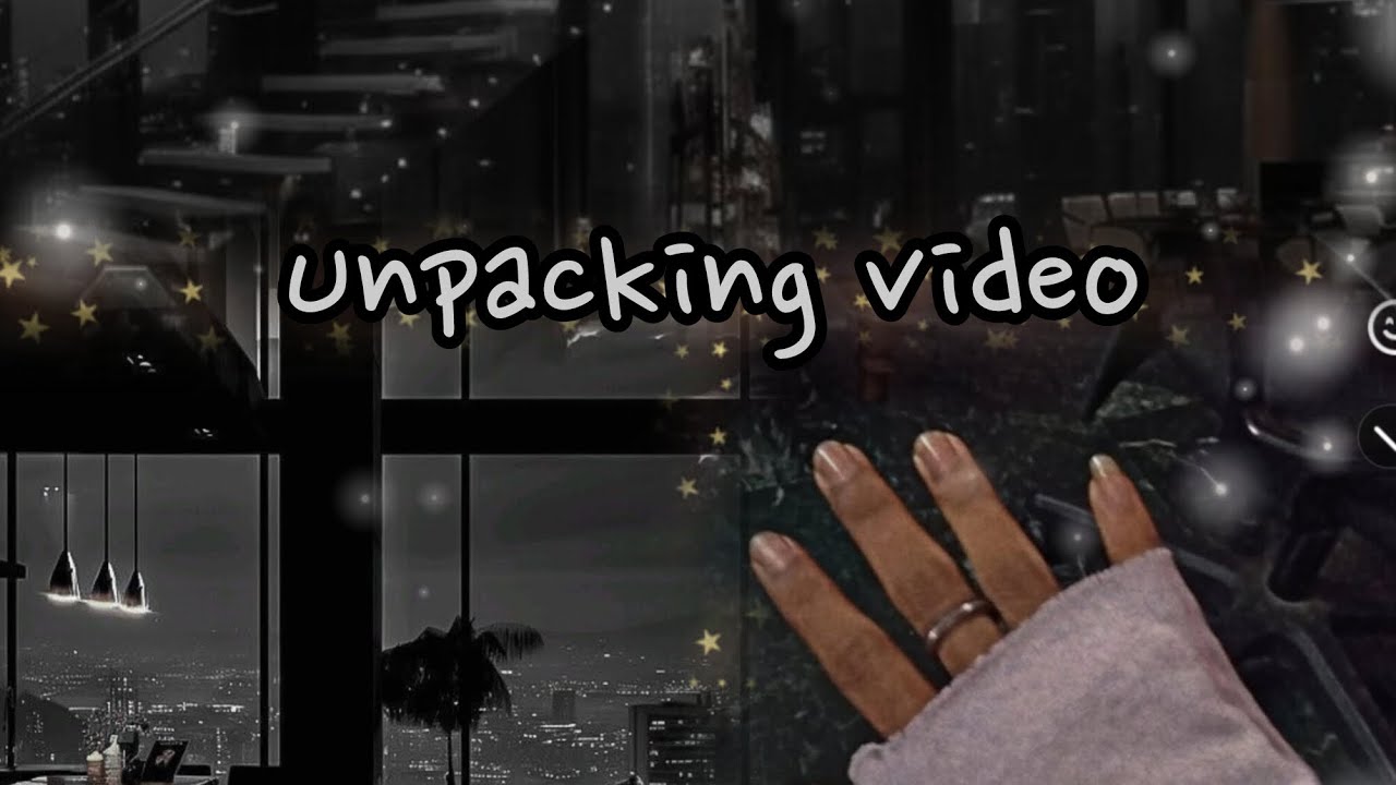 Unpacking video😆(watch till the end, for no reason) - YouTube