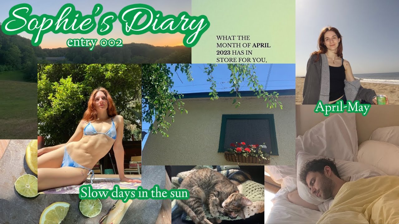 Sophie’s Diary no. 002 - last of spring & first of summer - YouTube