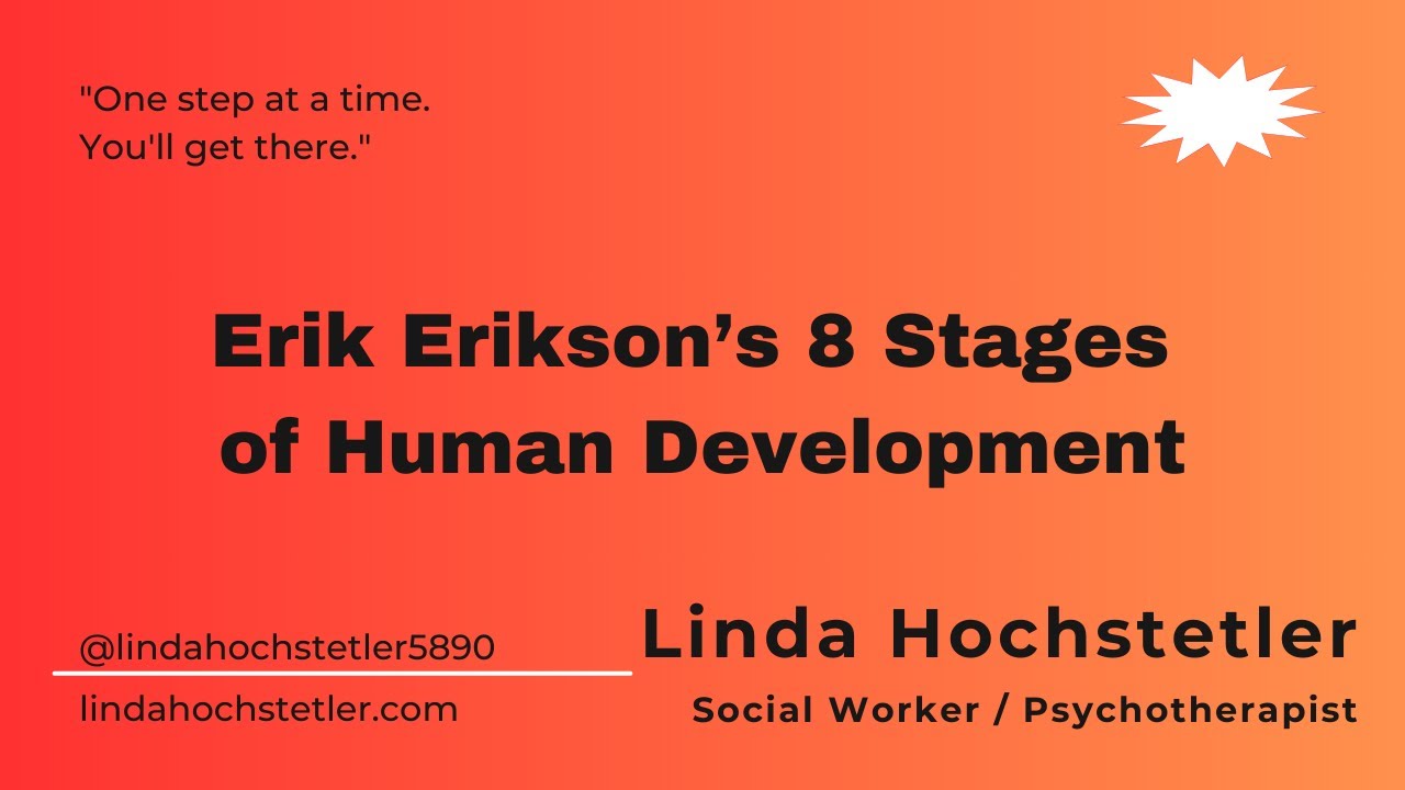 Erik Erickson's 8 Stages of Human Development - YouTube