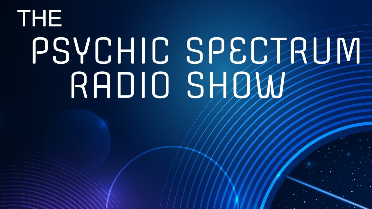 PSYCHIC SPECTRUM RADIO - PSYCHIC SATURDAY 9/28-24 - YouTube