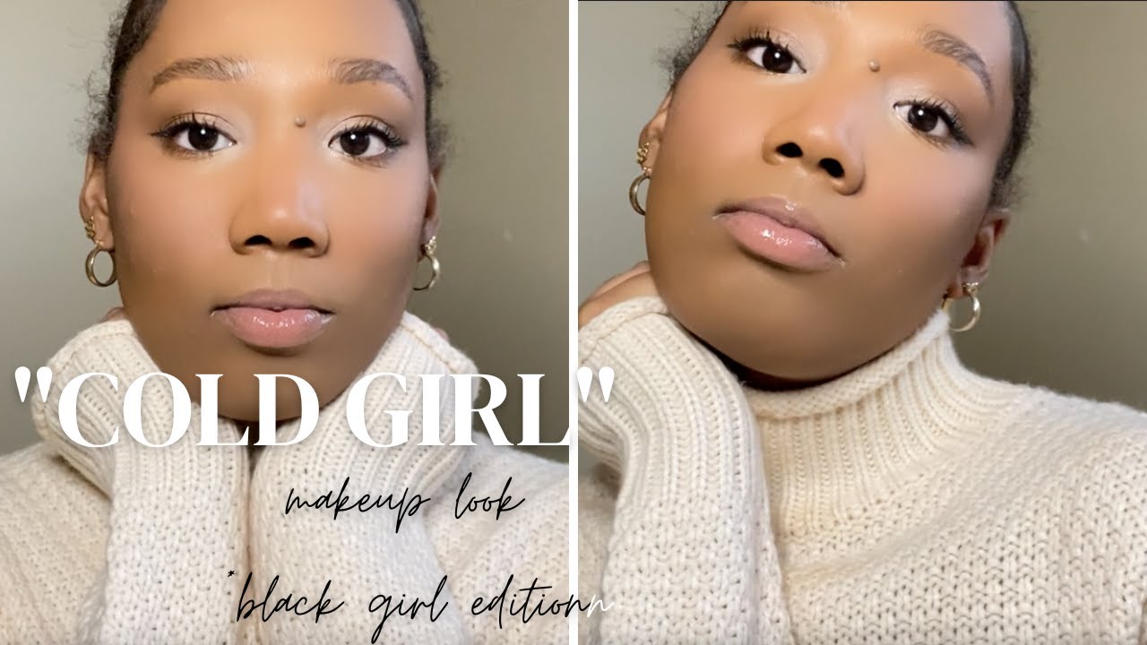 COLD GIRL MAKEUP LOOK *black girl edition* | Natural Winter Makeup ...