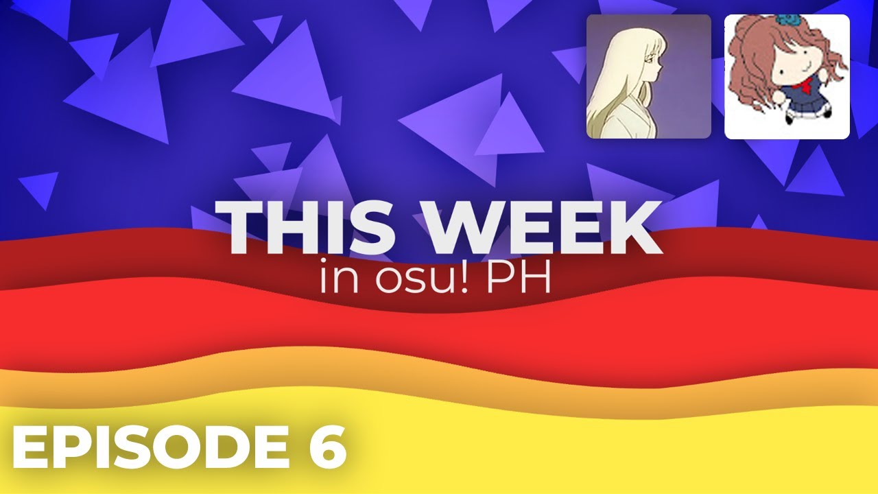 This Week in osu! PH: Episode 6 - YouTube