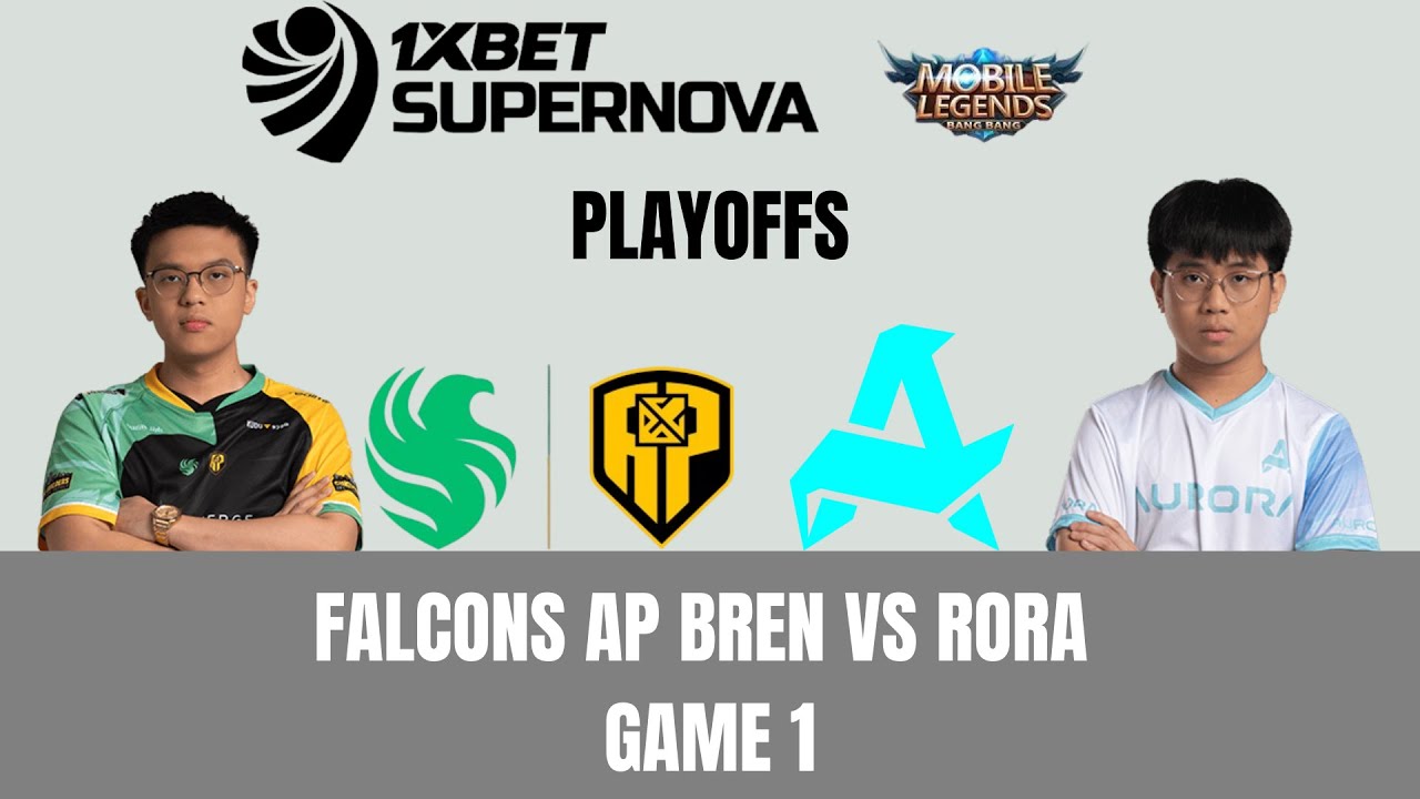FALCONS AP BREN VS AURORA GAME 1 l 1XBET SUPERNOVA TOURNAMENT PLAYOFFS ...