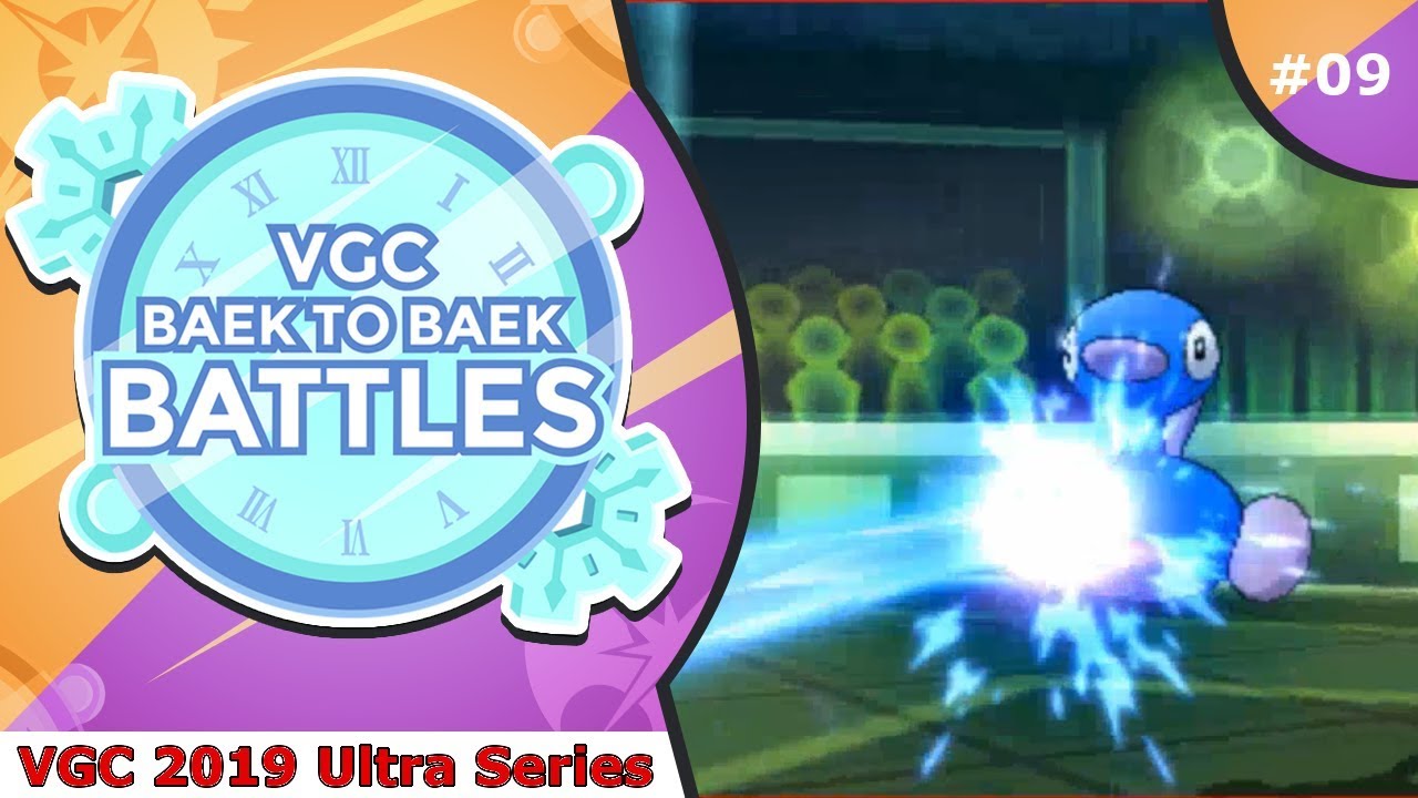 "Bulky Beings" Pokémon VGC 2019 [Ultra Series] Baek to Baek Battles ...