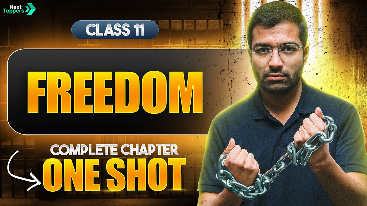 Class 11th Freedom in One Shot | NCERT Political Science Full Chapter-2 ...