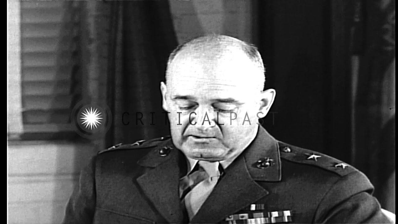 General Alexander Vandegrift, Commander, 1st Marine Division, praises ...