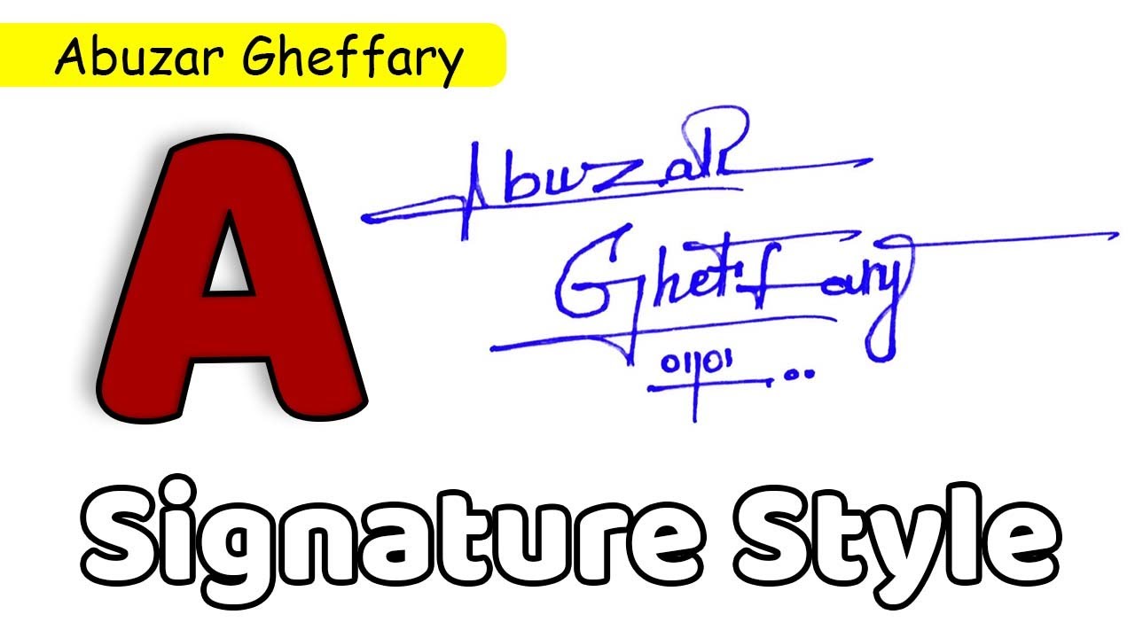 Abuzar Gheffary Name Signature Style | A Signature Style | Signature ...