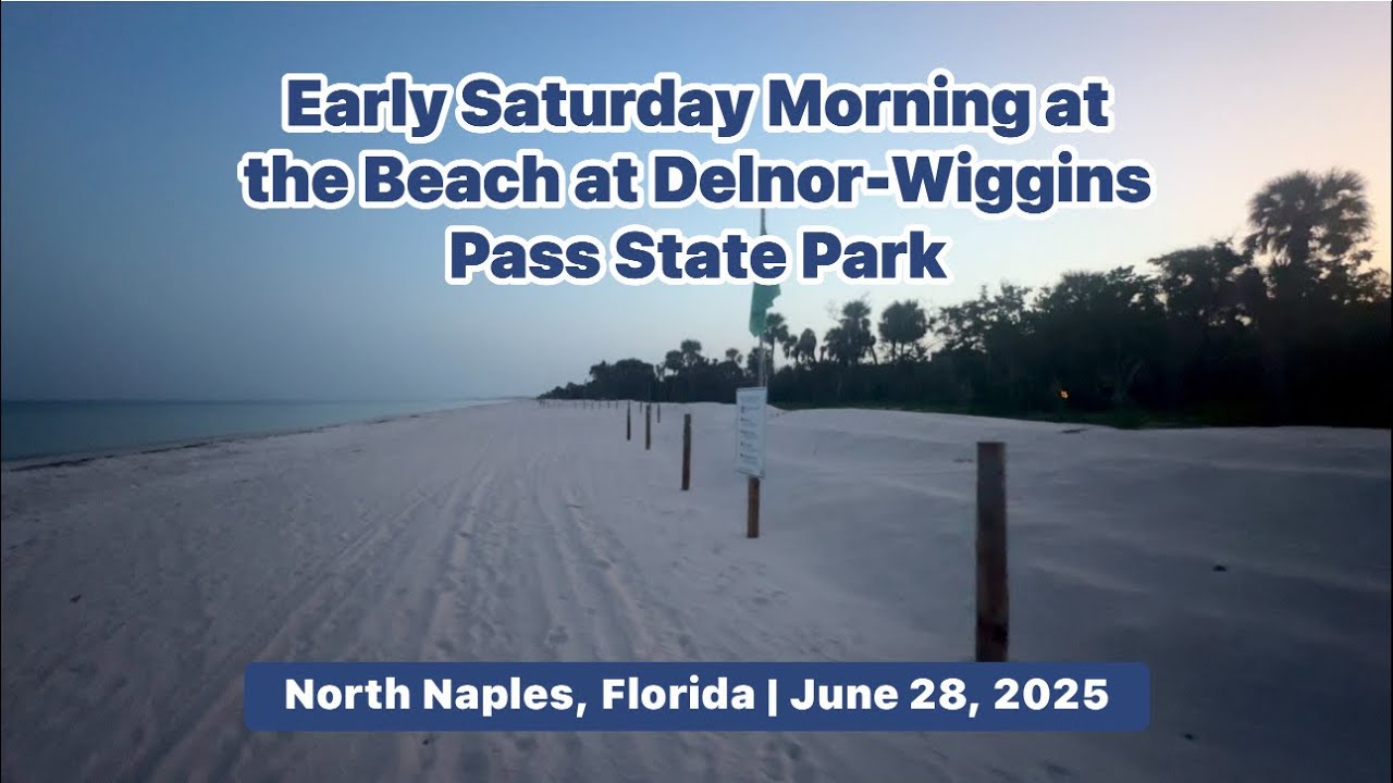 An Early Saturday Morning Look at the Beach at Delnor-Wiggins Pass ...