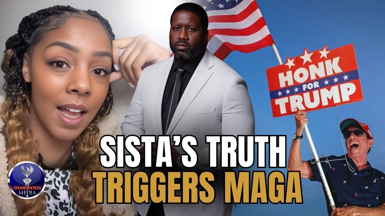 Sista Says She Triggered MAGA After Saying She Can't Stand Ignorant ...