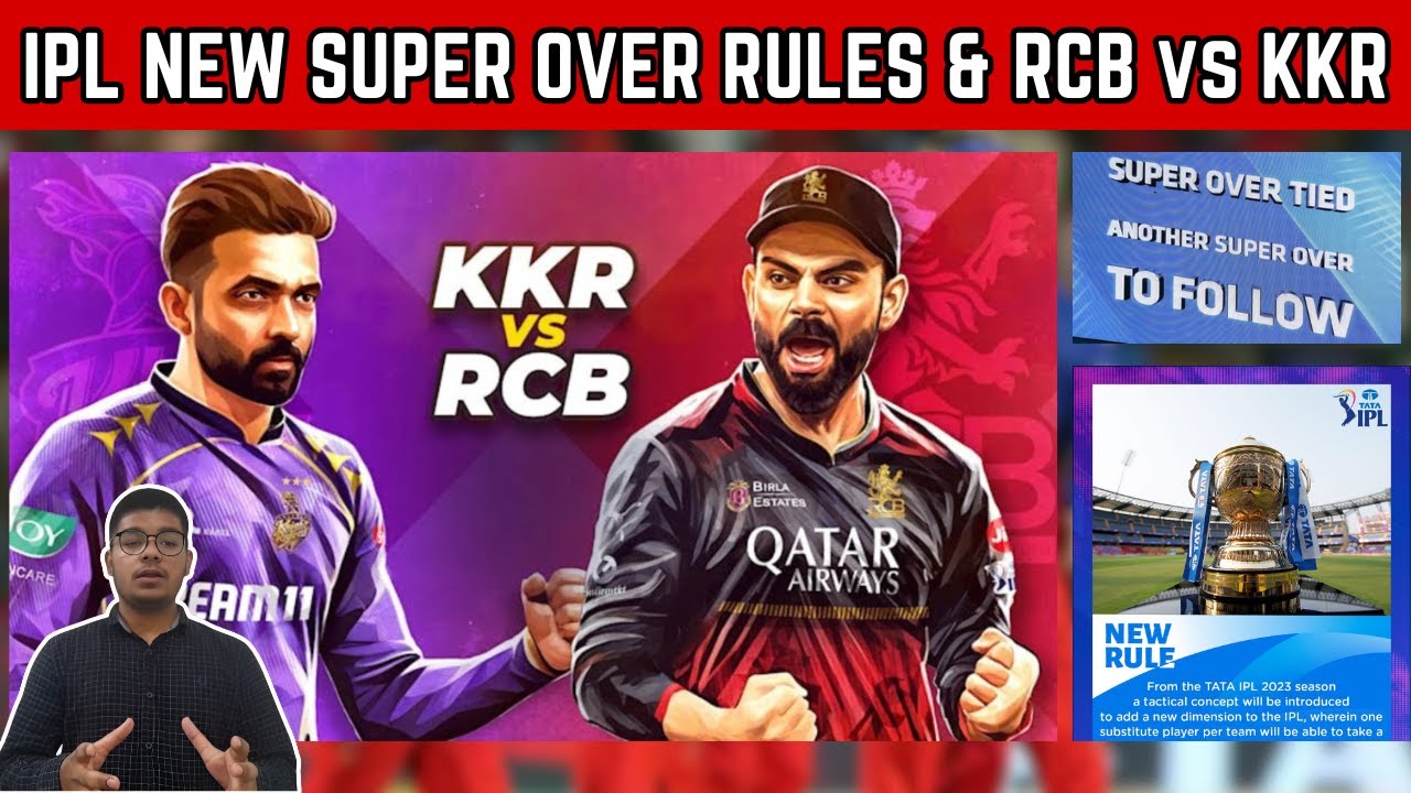 BCCI Releases New Super Over Rules For IPL 2025 | RCB vs KKR First IPL ...