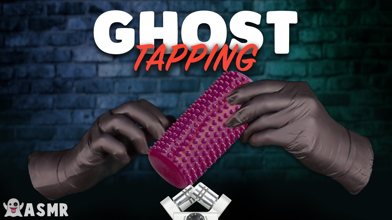 ASMR GHOST TAPPING For Tingle, Relaxation and Sleep 😴 (No Talking) # ...
