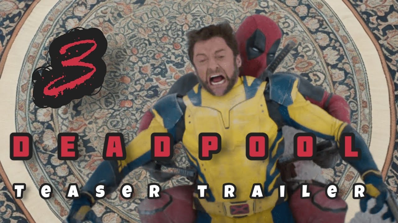 Deadpool 3 Teaser Trailer 2024 | Ryan Reynolds Returns with Wolverine in Explosive Action! - YouTube