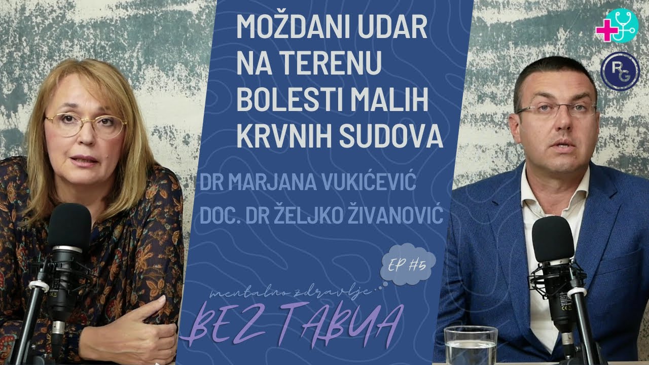 Dr Marjana Vukićević i doc. dr Željko Živanović "Moždani udar na terenu bolesti malih krvnih ...