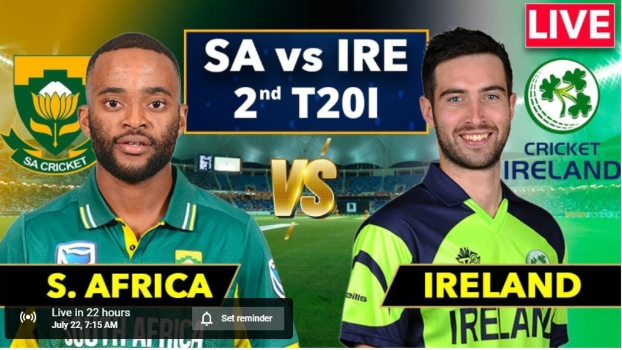 sa vs ire live 2nd t20| sa vs ire 2021 2nd t20i live score - YouTube