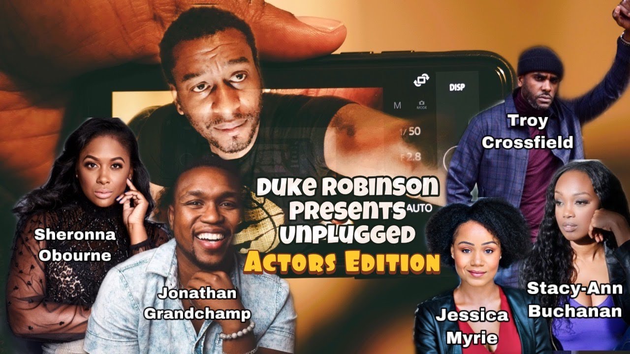 Duke Robinson Presents: Unplugged The Actors Edition - YouTube