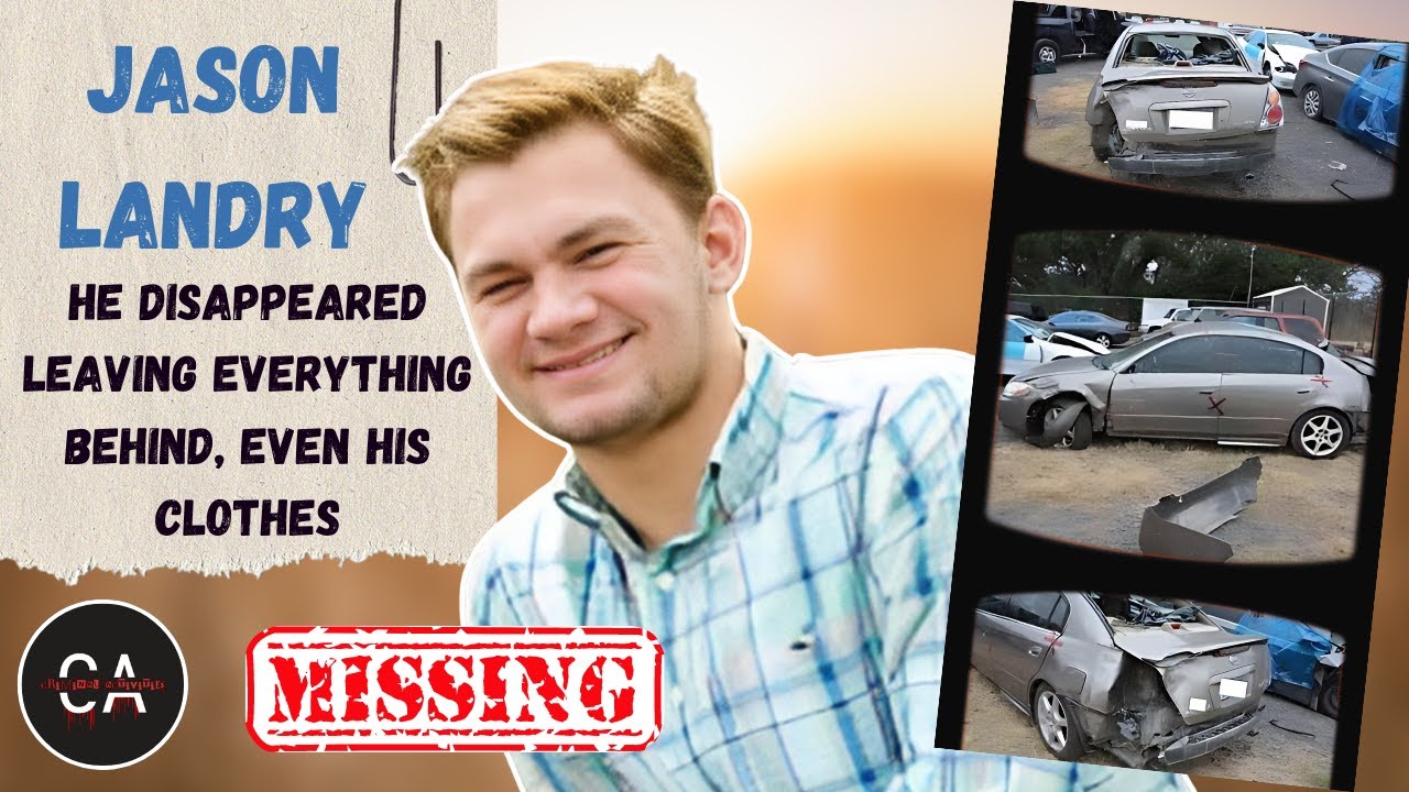 He Disappeared Leaving Everything Behind | Jason Landry | Unsolved Case ...