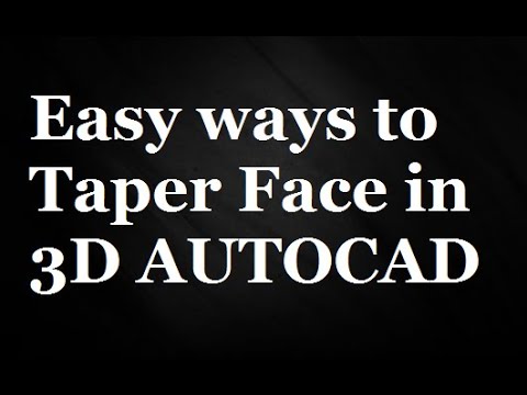 HOW TO EASILY TAPER FACE in 3D AUTOCAD? - YouTube