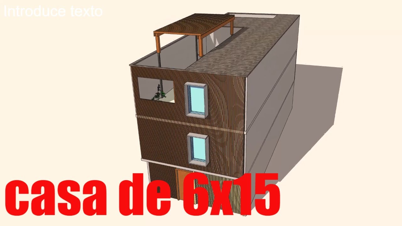 CASA 6X15 UNIFAMILIAR - YouTube