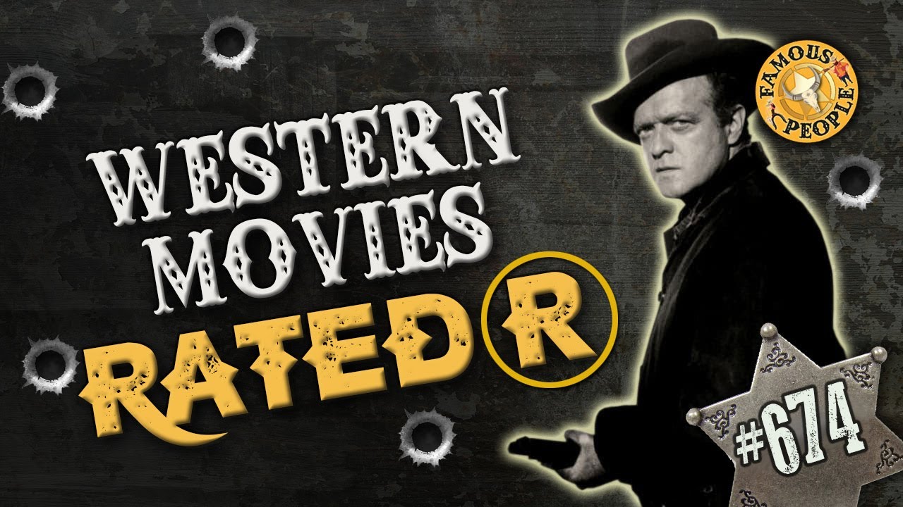 Western Movies Rated R - YouTube