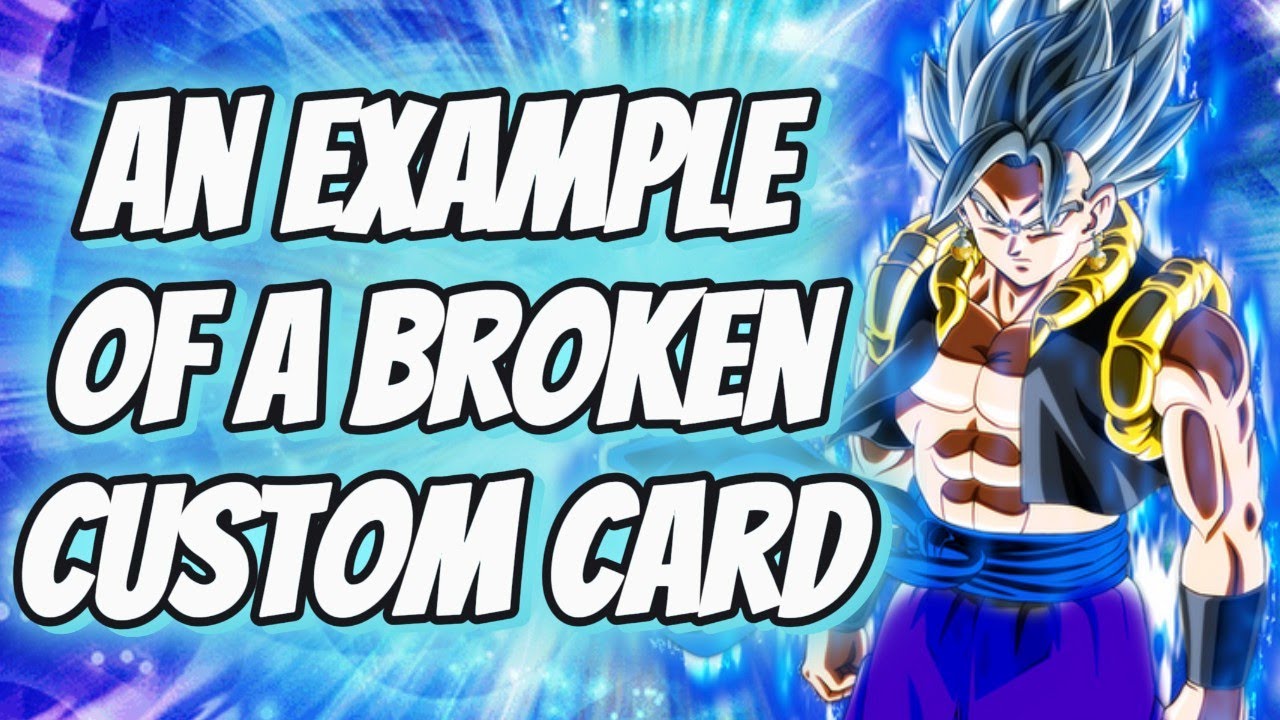What I See When I See A Custom Dokkan Battle Card... [Custom Card ...