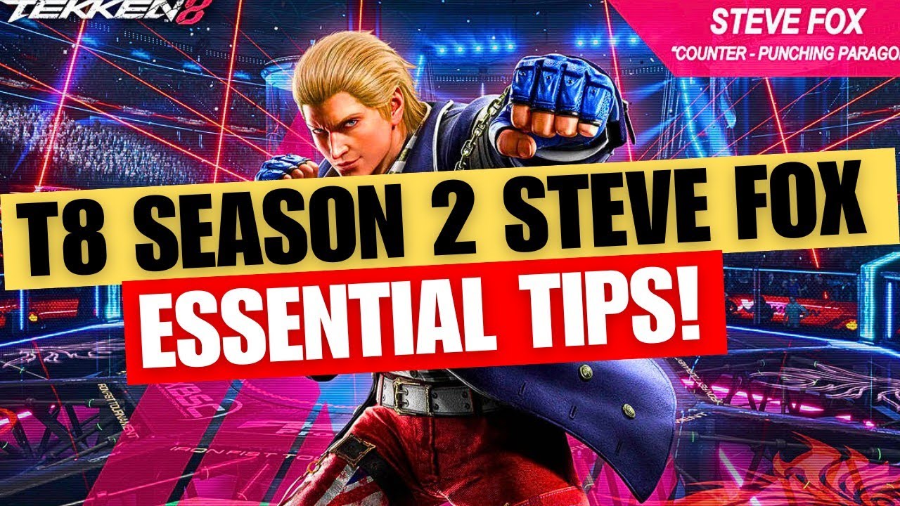 6 ESSENTIAL STEVE FOX TIPS To Help You LEVEL UP In SEASON 2! - YouTube