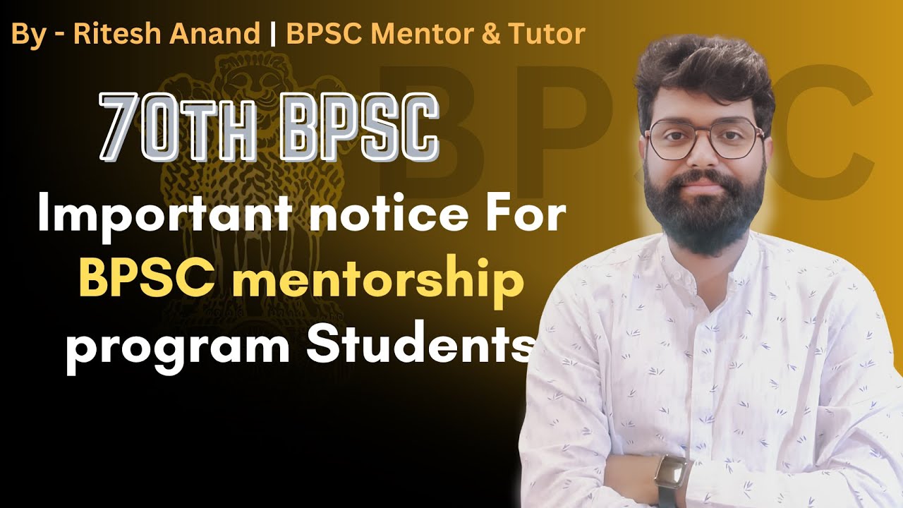 Important notice For BPSC mentorship program Students - YouTube
