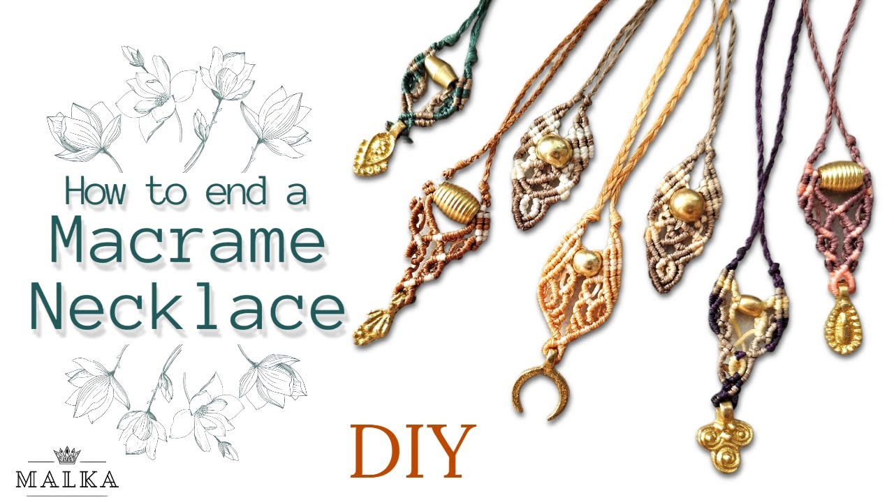How to End a Macrame Necklace | 5 Ways to End Macrame Necklace | DIY Micro Macrame Jewelry ...