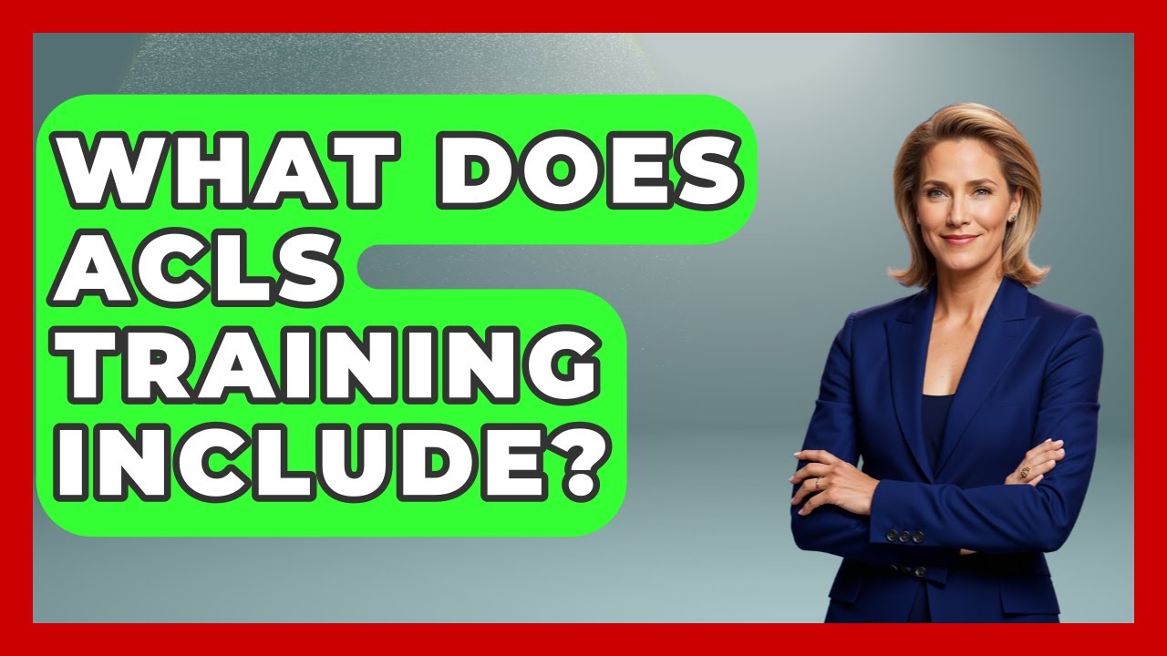 What Does ACLS Training Include? - First Response Medicine - YouTube