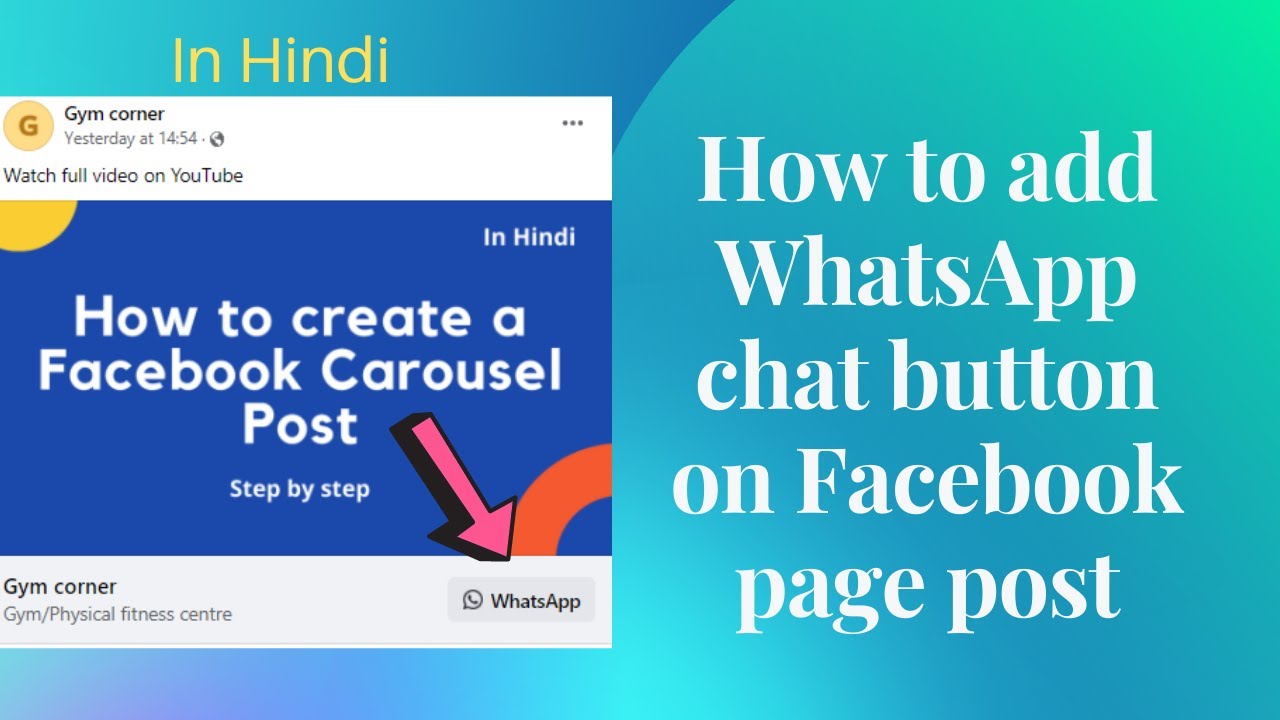 How To Add WhatsApp Chat Button On Facebook Page Post In Hindi 2022 How To Add WhatsApp Chat Button On Facebook Page Post In Hindi 2022