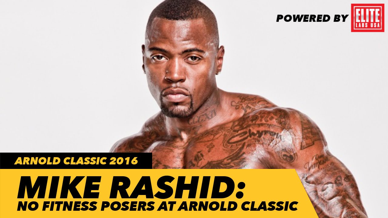 Mike Rashid interview: There Are No Fitness Posers At The Arnold ...