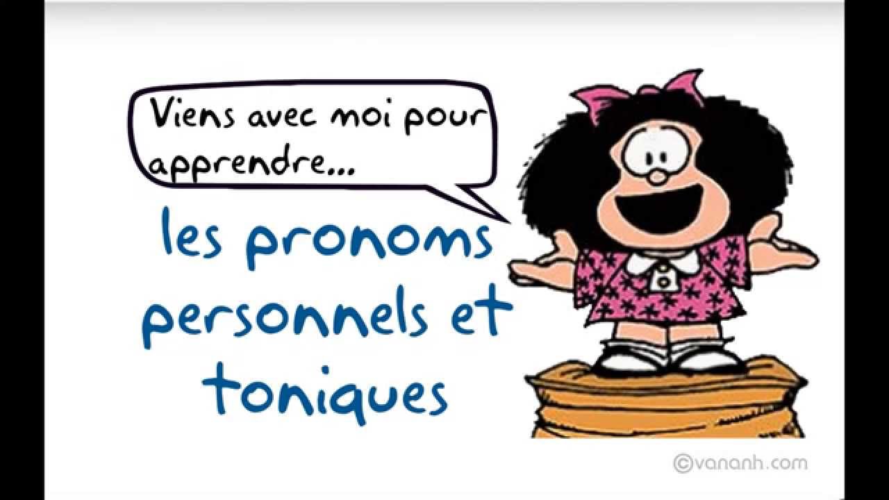 Les pronoms personnels et toniques - YouTube
