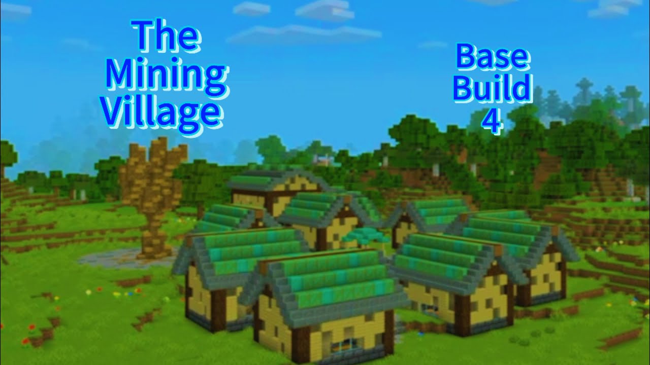 The mining village (base build 4) - YouTube