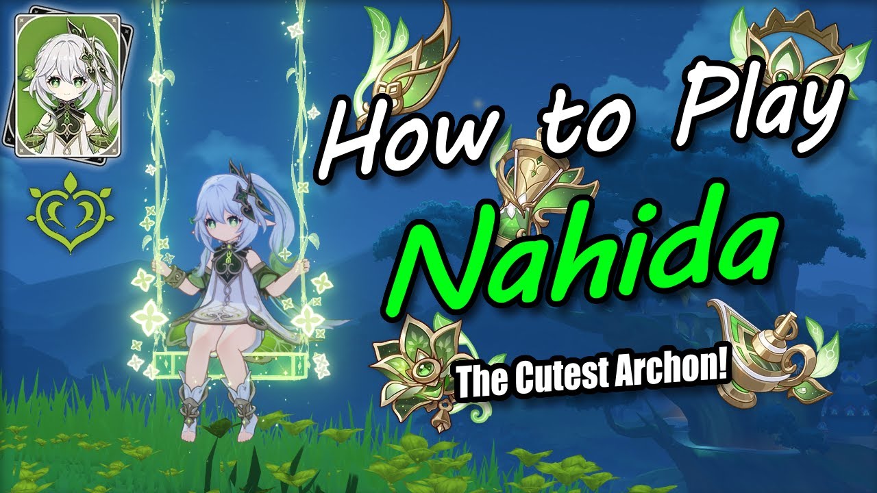 How To Play: Nahida! Guide | Showcase, Tips & Build! #genshinimpact ...