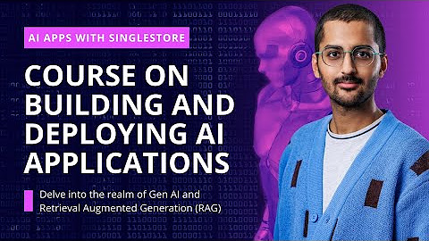 Building and Deploying AI Applications with SingleStore - YouTube