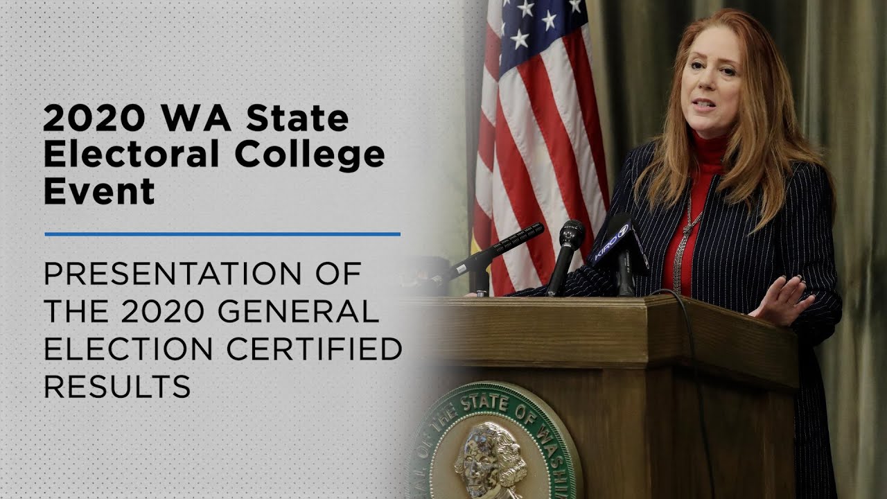WA State Electoral College presents the certified results of the 2020 ...