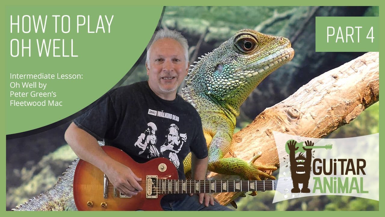 How to Play Oh Well by Fleetwood Mac - Part 4 - Guitar Lesson - YouTube