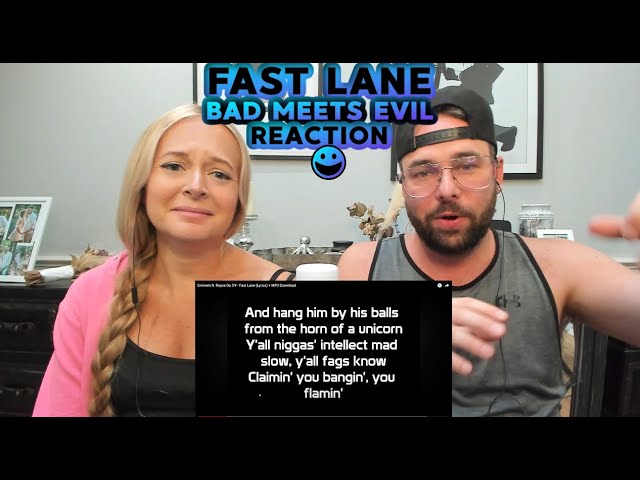 Bad Meets Evil Fast Lane