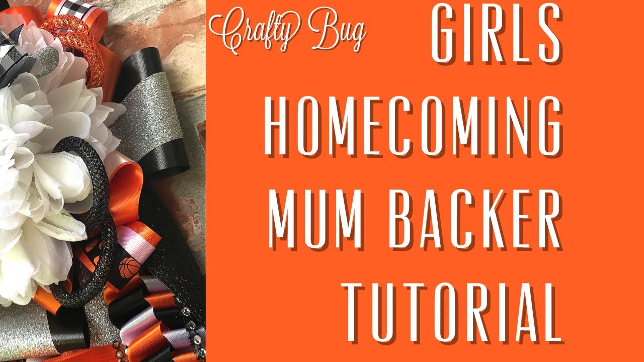 Homecoming mum BACKER tutorial for a girls full size mum| DIY how to ...
